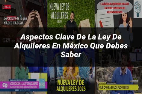 Aspectos Clave De La Ley De Alquileres En México Que Debes Saber