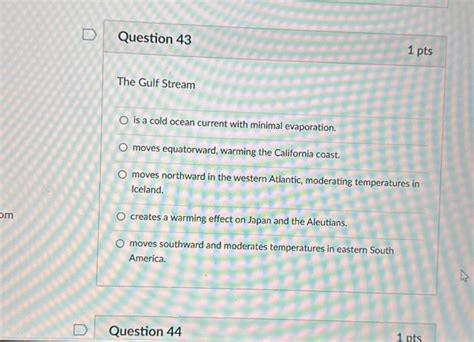 Question 43 1 Pts The Gulf Stream Is A Cold StudyX