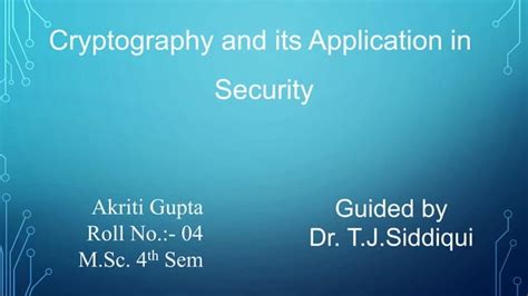 Cryptography And Its Application In Security Pptx