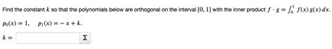 Solved Find The Constant K So That The Polynomials Below Are Chegg Com