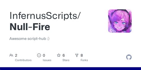 Github Infernusscriptsnull Fire Awesome Script Hub