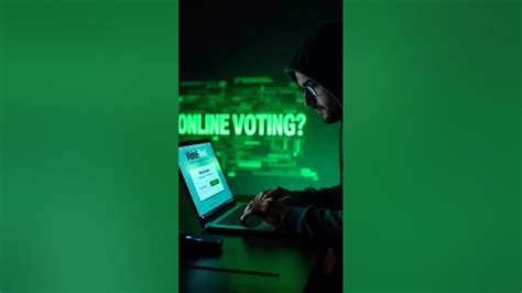What If Voting Was Done Online Youtube