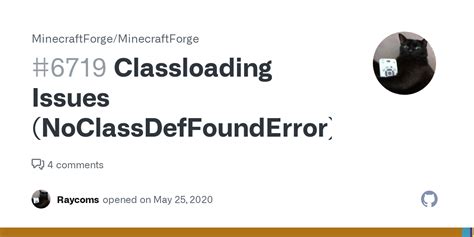Classloading Issues Noclassdeffounderror Issue Minecraftforge Minecraftforge Github