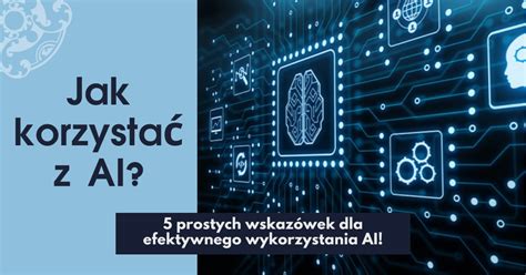 Jak Korzystać Z Ai