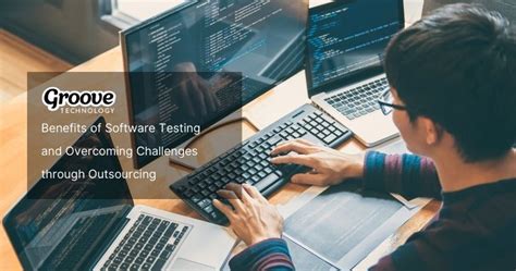 Unlocking The Importance 9 Key Benefits Of Software Testing