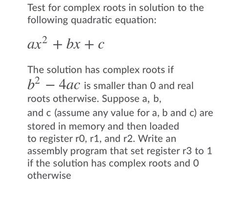 Solved Test For Complex Roots In Solution To The Following