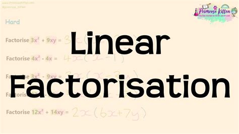 Linear Factorisation Revision For Maths Gcse And Igcse Youtube