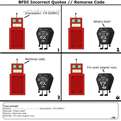 Bfdi Incorrect Quotes Remorse Code Rbattlefordreamisland