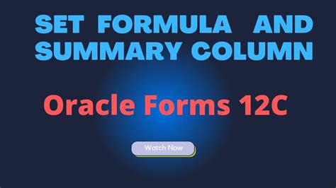 How To Set Calculate Items With Formula And Summary In Oracle Forms 12c