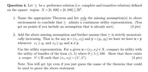 solved question 4 let ⪰ be a preference relation i e
