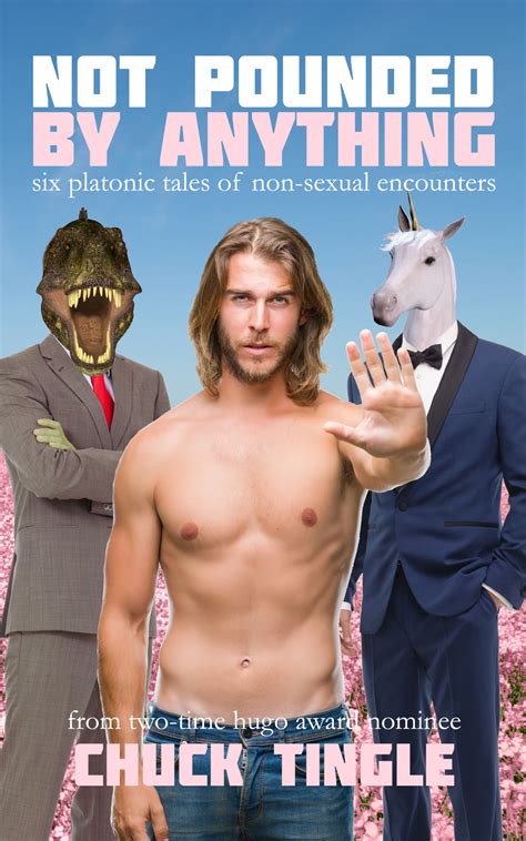 Do You Have Any Tingler Suggestions For An Asexual Dr Chuck Tingle
