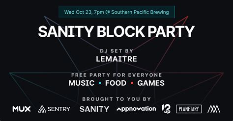 Sanity Block Party Oct Sanity