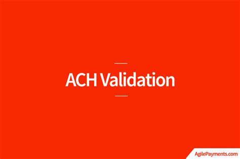ACH Validation Understanding Your Options Agile Payments