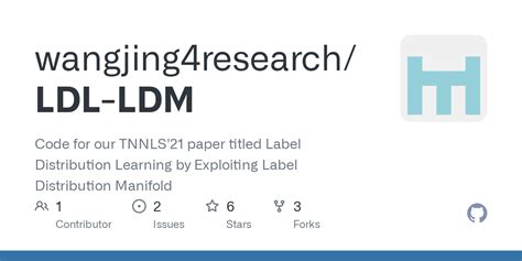 Github Wangjing4researchldl Ldm Code For Our Tnnls21 Paper Titled Label Distribution