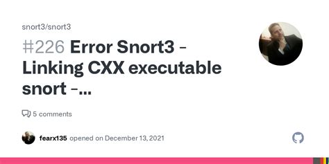 Error Snort3 Linking CXX Executable Snort Src CMakeFiles Snort Dir
