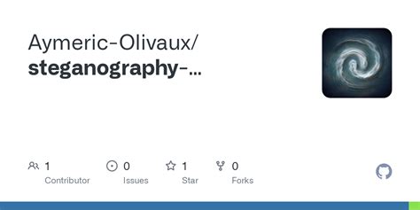 Github Aymeric Olivaux Steganography Communication