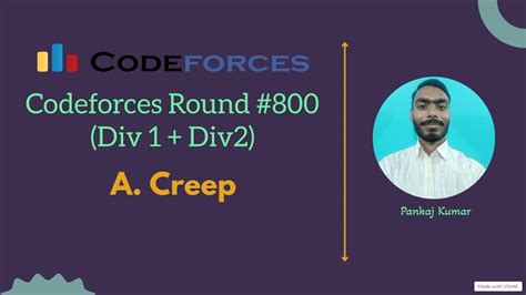 A Creep Codeforces Round 800 Div1div2 Codeforces Youtube