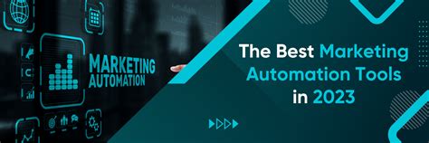 The Best Marketing Automation Tools In 2023