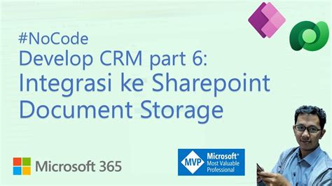 Integrasi Dataverse Dengan Sharepoint Document Library Storage Develop Crm Part 6 Nocode