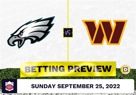 Eagles Vs Commanders Week 3 Prediction And Odds Sep 25 2022