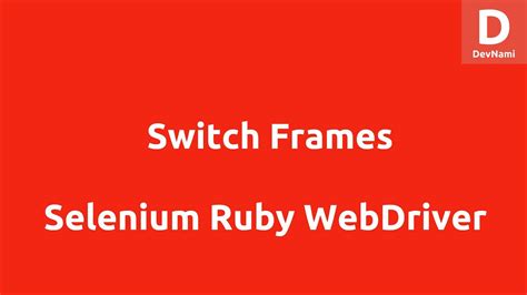 Selenium Ruby Switch Frames Youtube