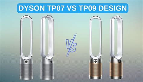 Dyson TP07 Vs TP09 Air Purifier Which One Is Better