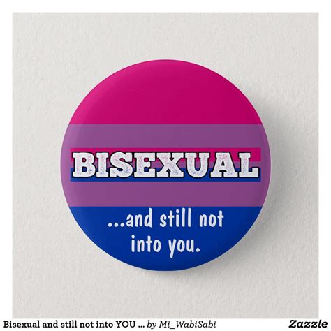 Bisexual Pride Button Funny Bi Pride Design