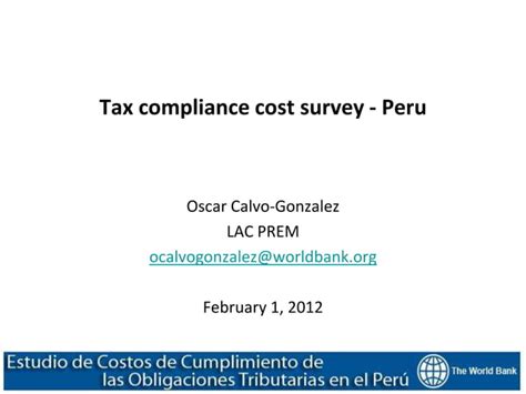 Peru Tax Compliance Cost Surveys Pptx