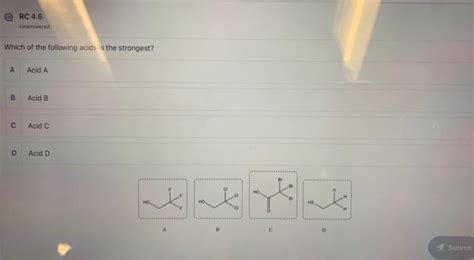 Solved Which Of The Following Acids Is The Strongest A Acid