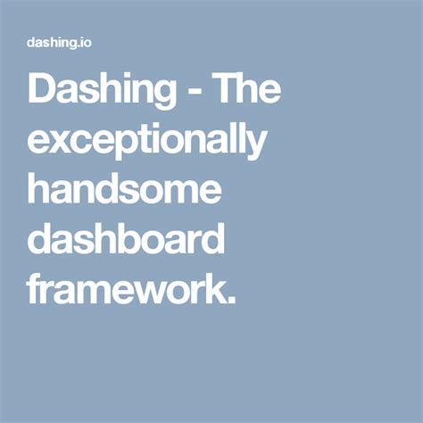Dashing The Exceptionally Handsome Dashboard Framework