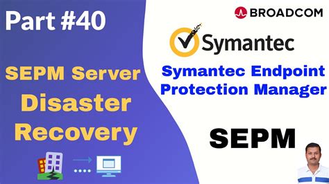 Symantec Sepm Disaster Recovery Complete Step By Step Guide Youtube