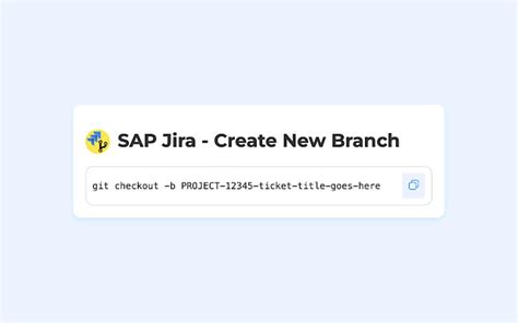 SAP Jira Create New Branch Command Generator Para Google Chrome