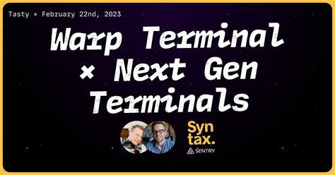 Warp Terminal × Next Gen Terminals Syntax 579