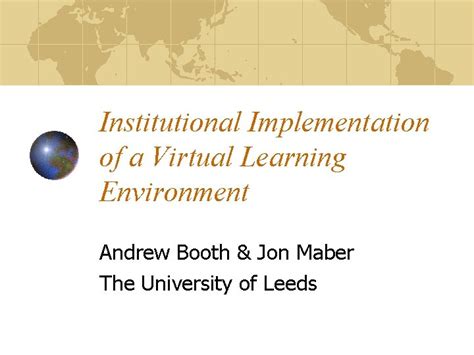 institutional implementation of a virtual learning environment andrew