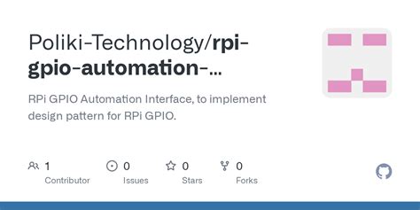 Github Poliki Technology Rpi Gpio Automation Interface Rpi Gpio Automation Interface To