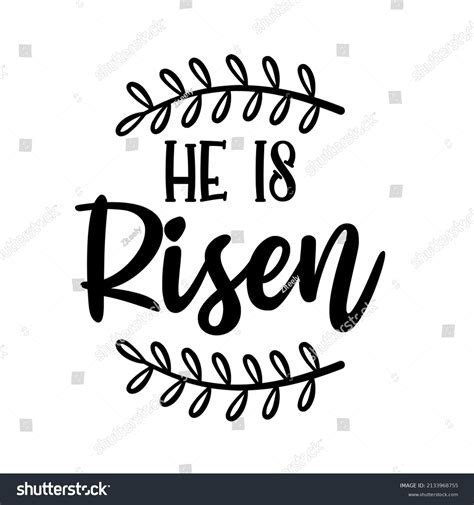 He Risen Quote Bible Vector Art Stock Vector Royalty Free 2133968755 Shutterstock