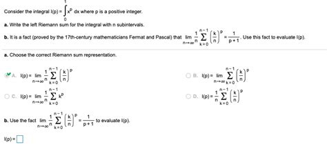 Solved Consider The Integral L P XP Dx Where P Is A Chegg Com