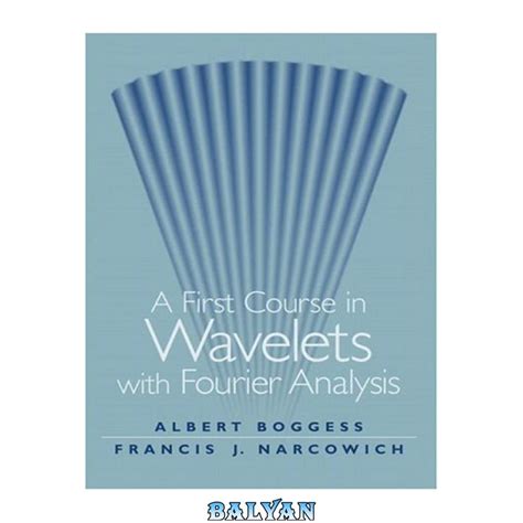دانلود کتاب Wavelets With Fourier Analysis بلیان