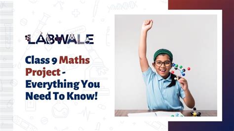 Class 9 Maths Project Everything You Need To Know