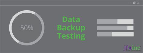 Why You Need To Run Data Backup Testing Jfg Inc