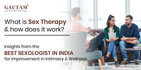 What Is Sex Therapy Insights From Sexologist For Wellness