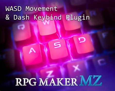 WASD Movement Dash Keybind Plugin For RPG Maker MZ By Kraken Code