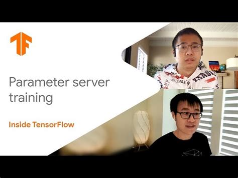 free video inside tensorflow parameter server training from