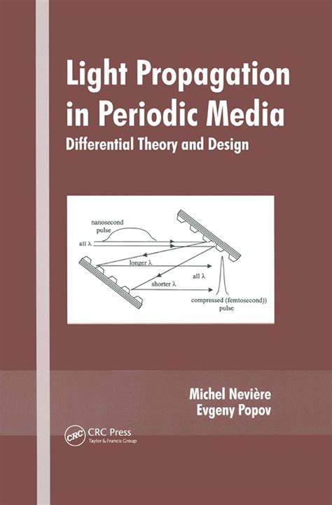 Light Propagation In Periodic Media Differential Theory And Design Optical Science And