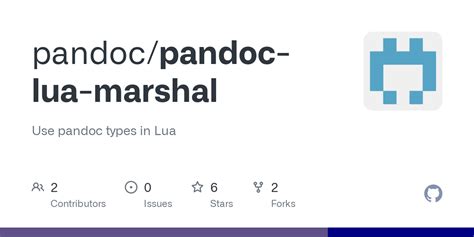 GitHub Pandoc Pandoc Lua Marshal Use Pandoc Types In Lua