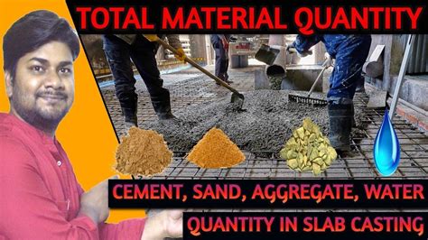 Cement Sand Aggregate Water Qty For Slab Casting Kg Bag Cft Cum