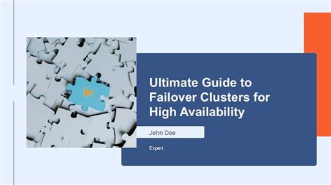 Ultimate Guide To Failover Clusters For High Availability Ppt Presentation St Ai