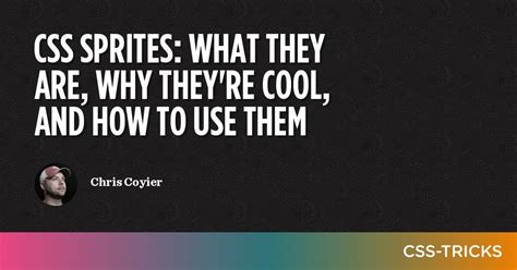 css sprites what they are why they re cool and how to use them r
