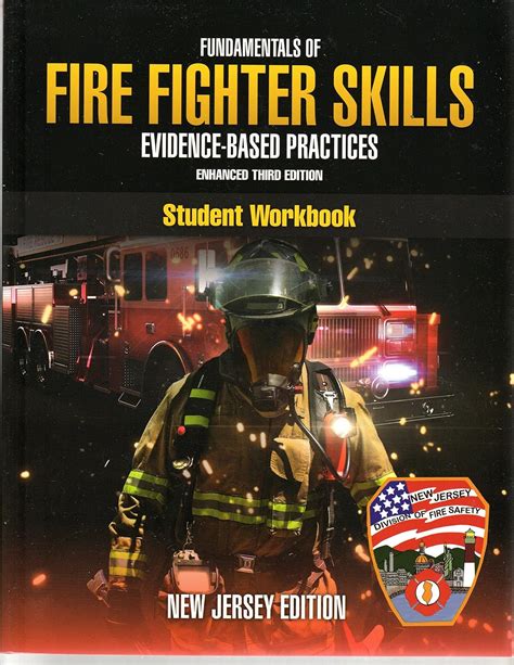 Fundamentals Of Fire Fighter Skills Evidence Based Practices Enhanced