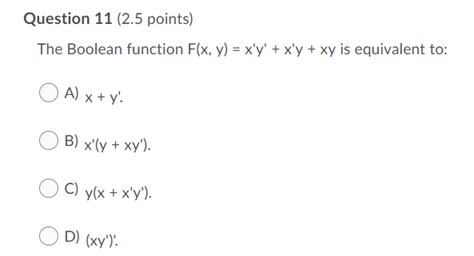Solved Question 11 25 Points The Boolean Function Fx Y